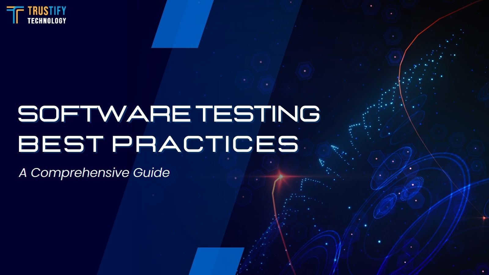 Software Testing Best Practices - A Comprehensive Guide - Trustify ...